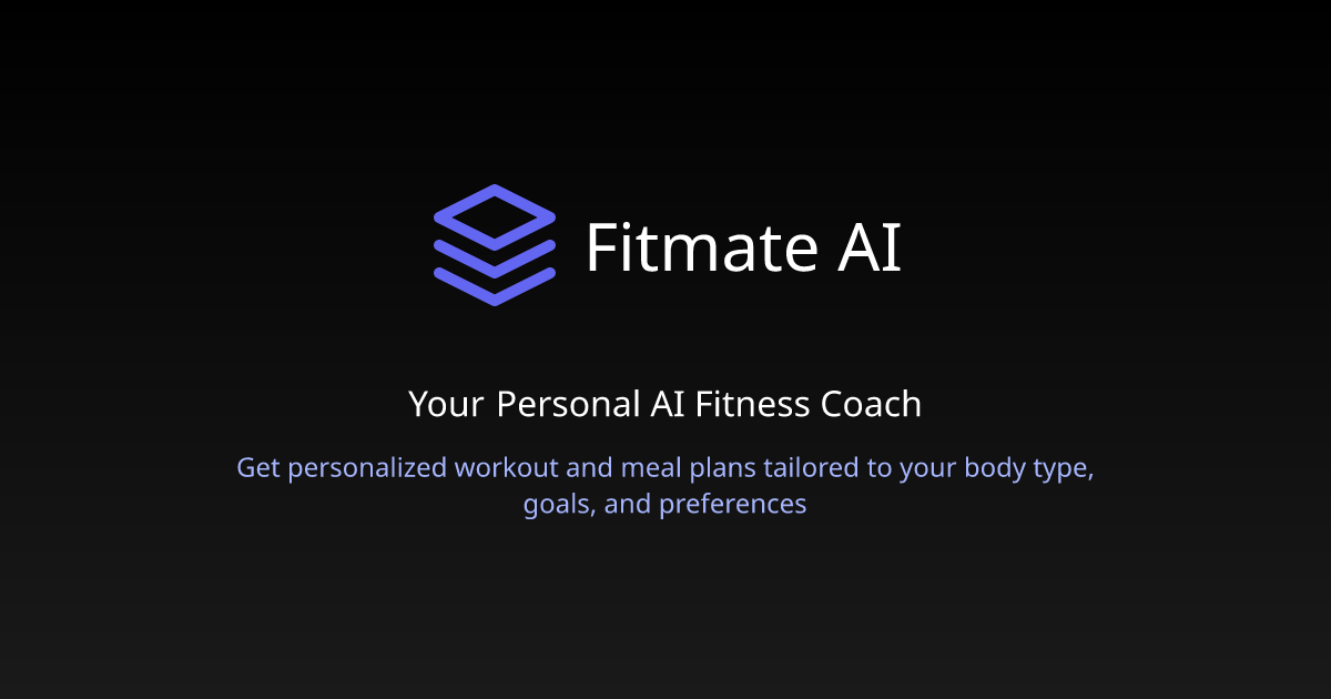 Fitmate AI - Your Personal AI Fitness Coach